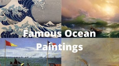 8 Most Famous Ocean Paintings by Famous Artists